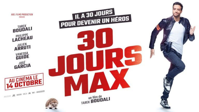 "30 Jours Max" la nouvelle comédie de Tarek Boudali au cinéma le 14 ...